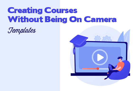 Buy Creating Courses Without Being On Camera Templates by Noel John ...