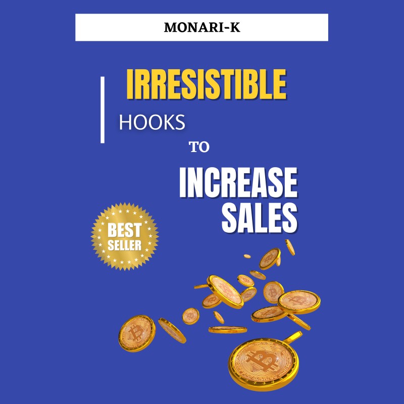 Buy IRRESISTIBLE HOOKS TO INCREASE SALES by MONARI-K on Selar