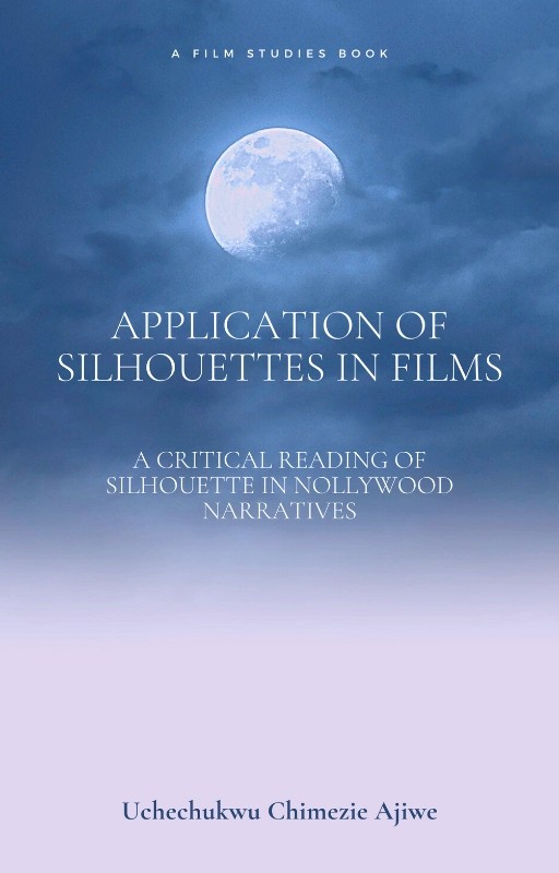 Buy Application of Silhouettes in Films: A critical reading of ...