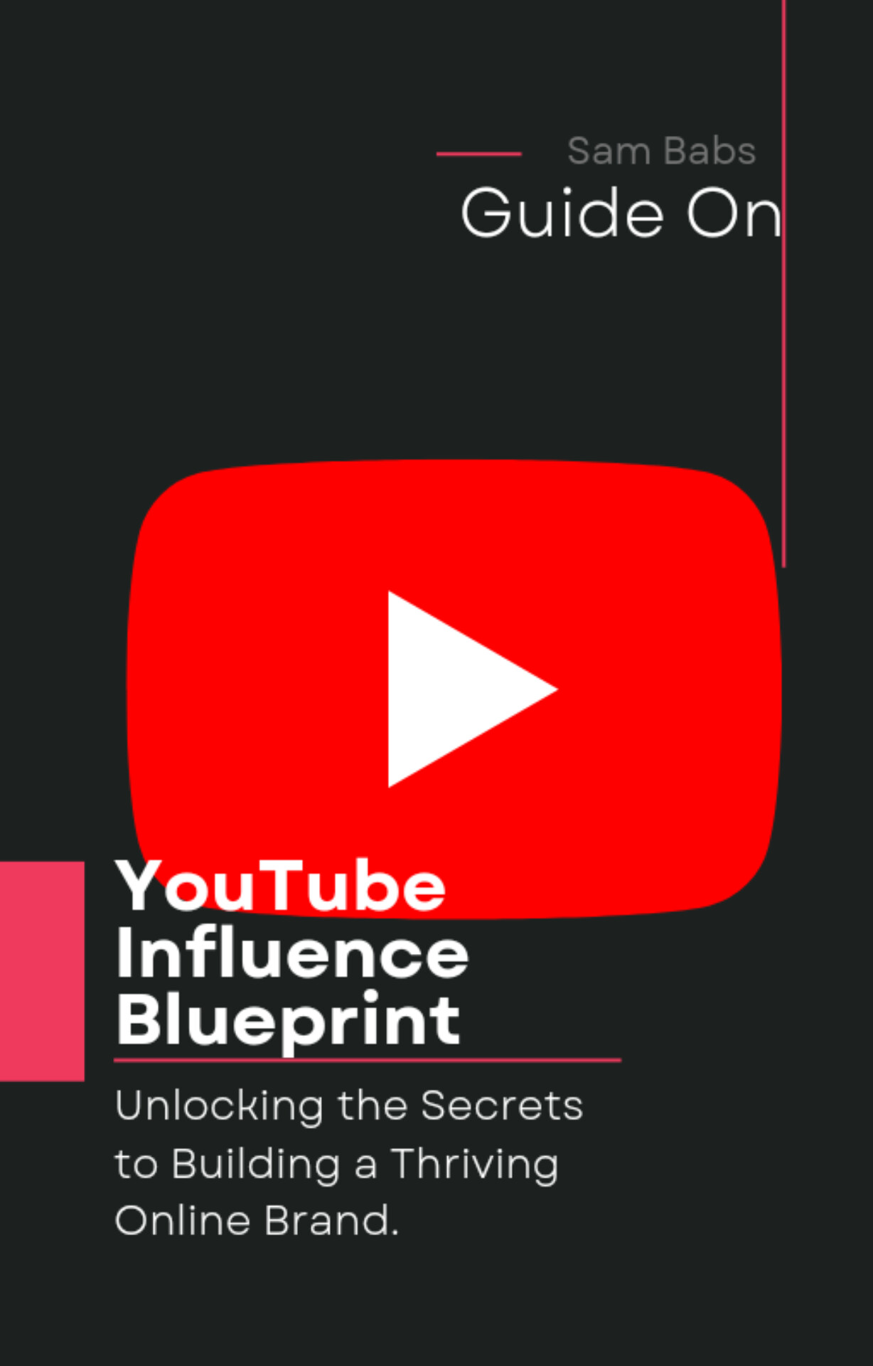 Buy YouTube Influence Blueprint: Unlocking the Secrets to Building a Thriving Online Brand. by ...