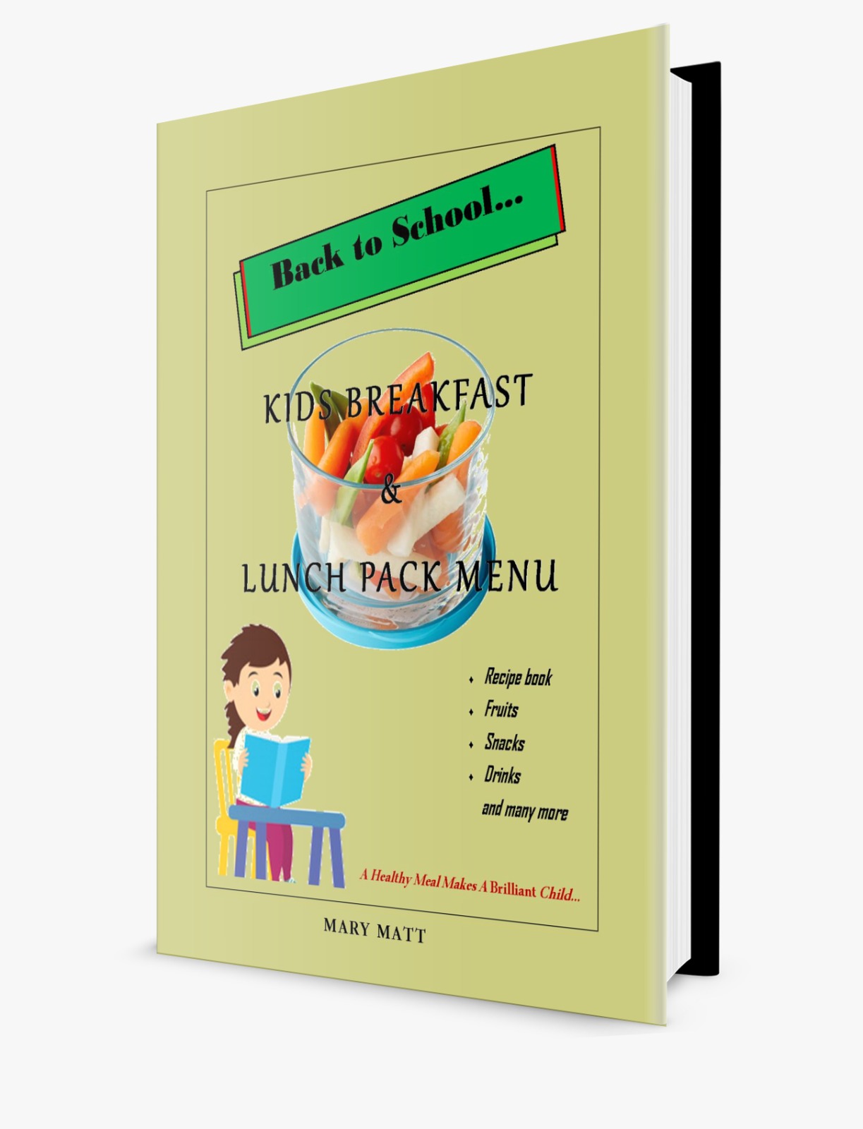 Buy KIDS LUNCH PACK AND BREAKFAST BOOK by Mary Matt on Selar