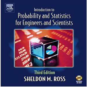 Buy Introduction to Probability And Statistics For Engineers And Scientists (3rd Edition) by ...