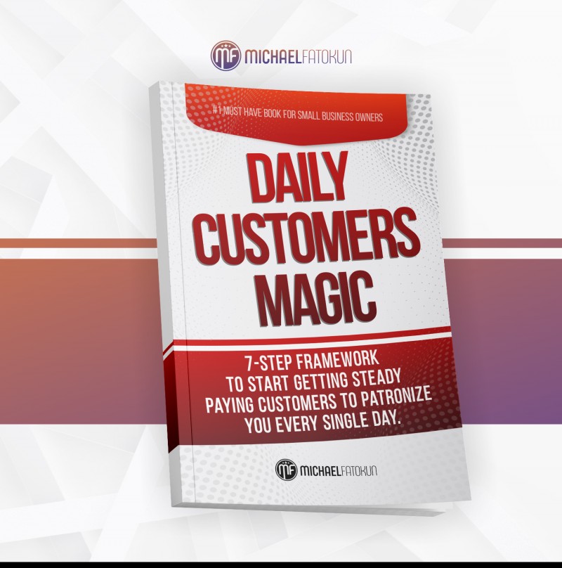 Buy DAILY CUSTOMER MAGIC: 7-Step Framework for Getting Steady Paying ...