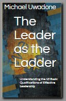 Buy The Leader as the Ladder by Michael Uwadone on Selar