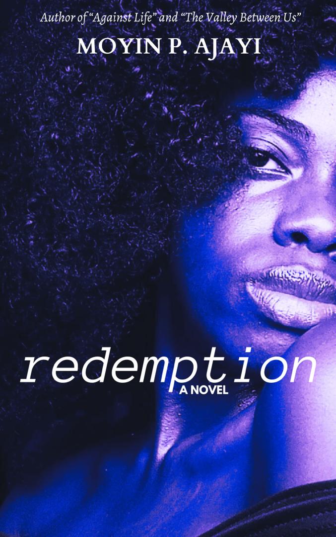 Buy REDEMPTION a Novel by Moyinoluwa P. Ajayi by Moyinoluwa Precious ...