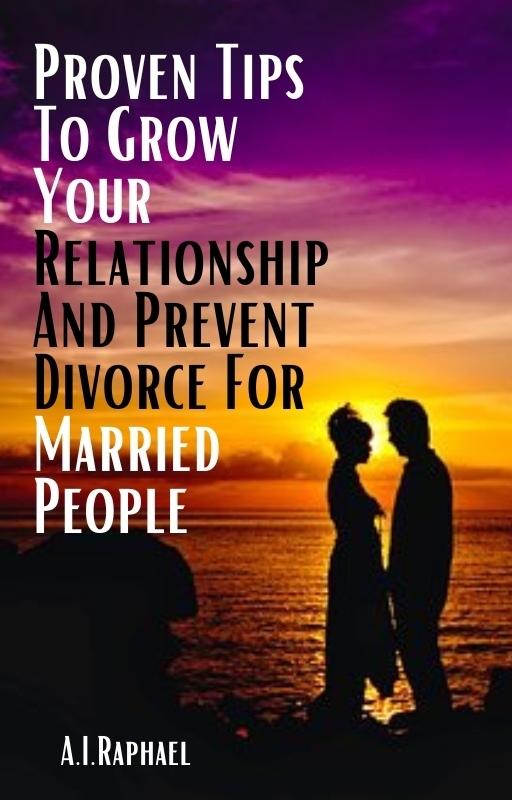Buy Proven Tips To Grow Your Relationship And Prevent Divorce For ...