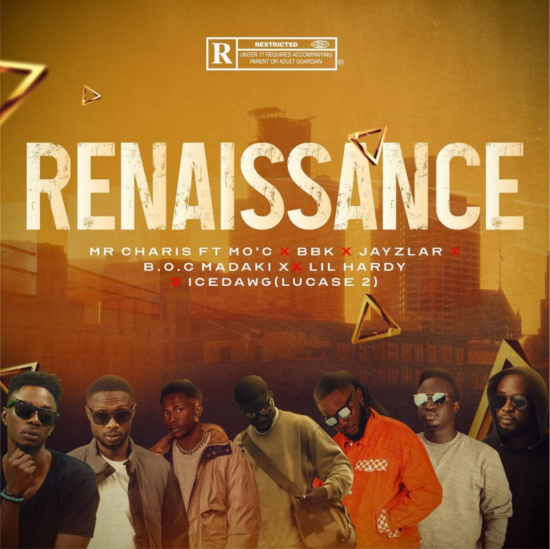 Buy Mr. Charis_Renaissance(Rebirth) ft. Mo'c, B. O. C Madaki, BBK ...