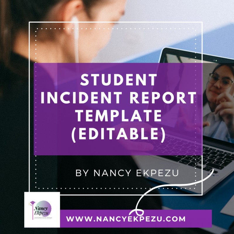Buy STUDENT INCIDENT REPORT TEMPLATE (EDITABLE) by Nancy Ekpezu of Pezu ...
