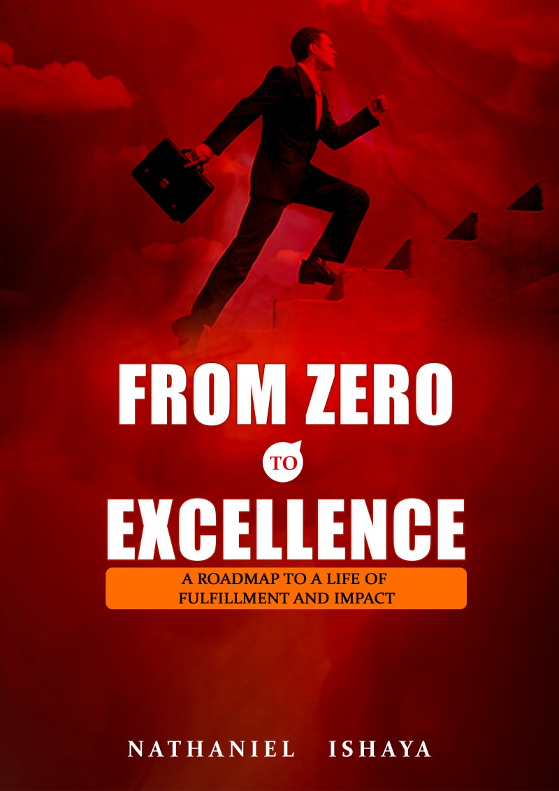 Get From Zero To Excellence by Nathaniel Ishaya on Selar.co
