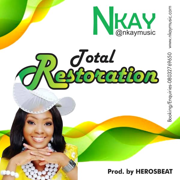 Buy Total Restoration by Nkay by Nkajima Paul-Obelley on Selar