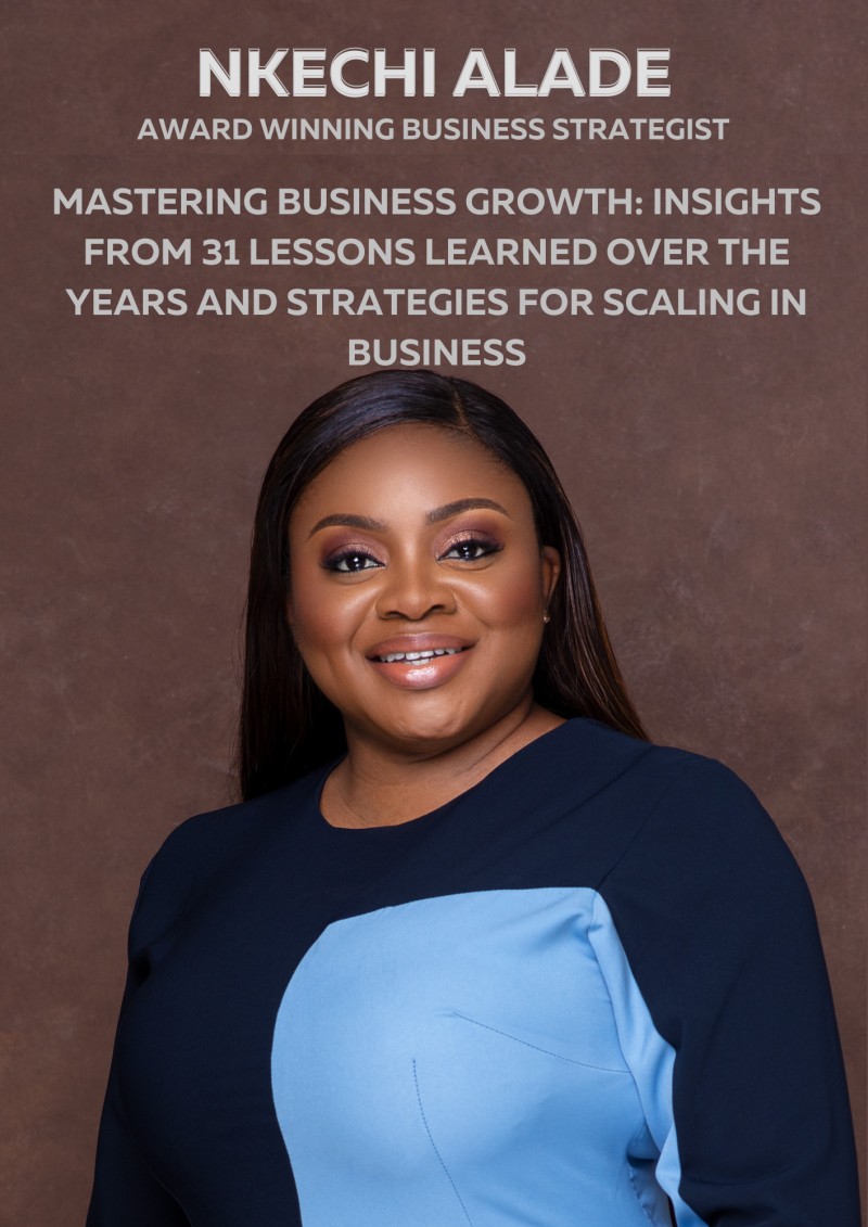 Get Mastering Business Growth - 31 Business Insights for Scaling in Business by Nkechi Alade on ...