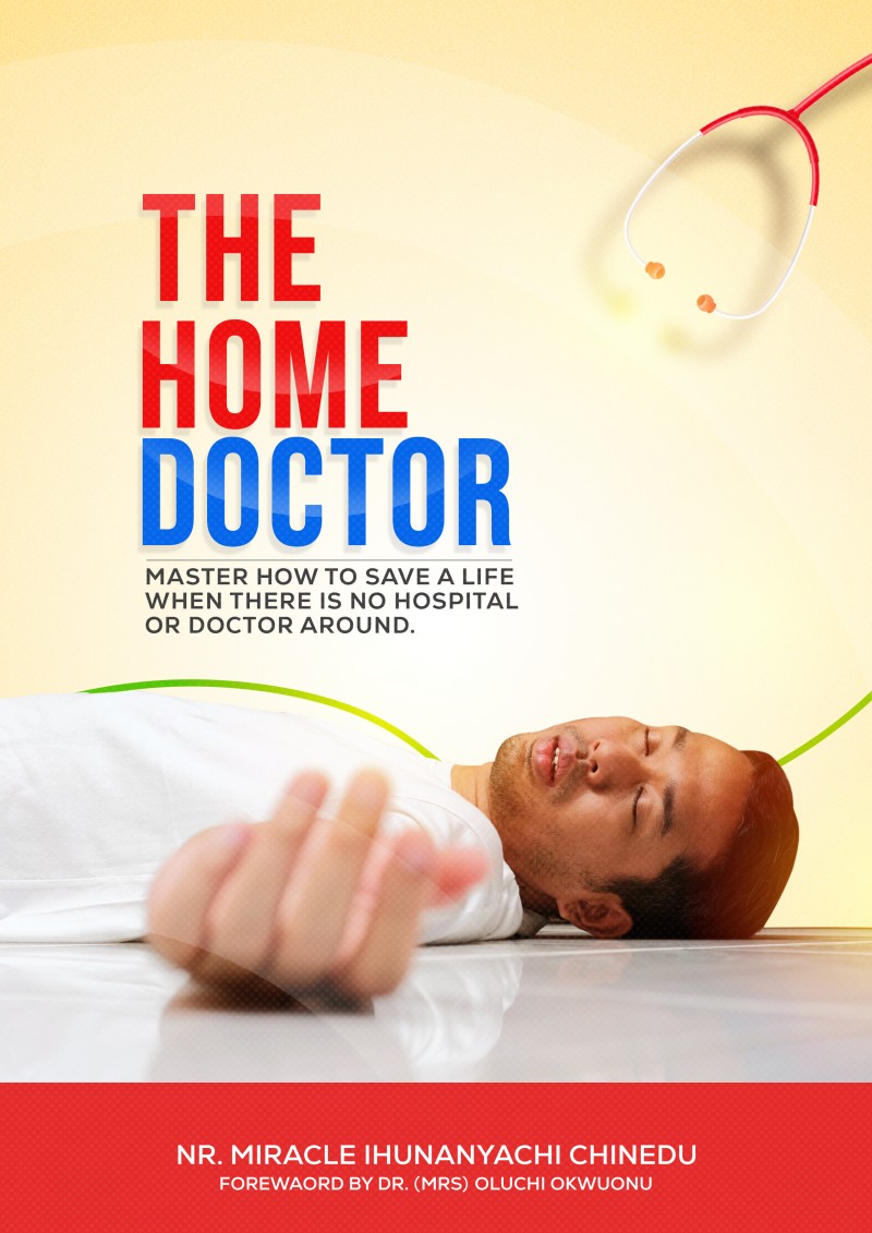 Buy THE HOME DOCTOR (Master how to save a life when there is no ...