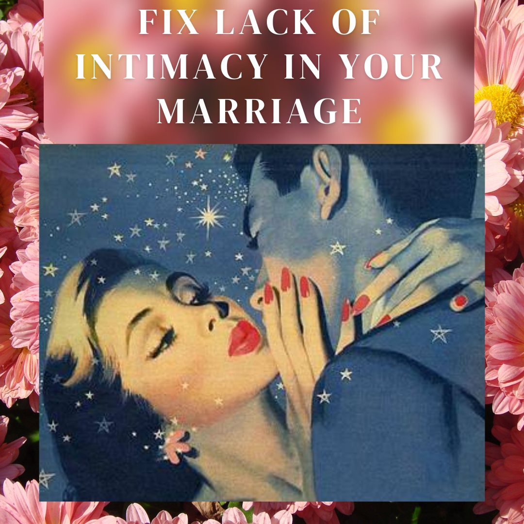 Buy FIX LACK OF INTIMACY IN YOUR MARRIAGE (How to Reconnect with Your ...