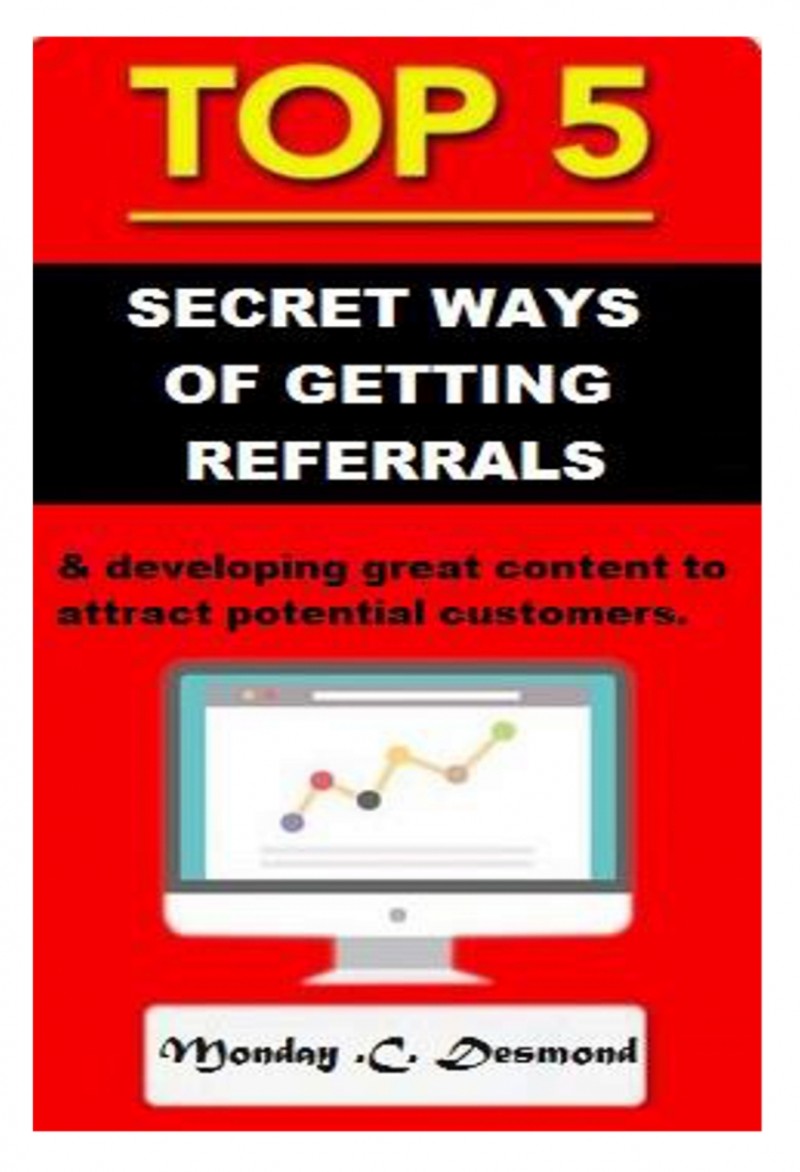 Buy TOP 5 SECRET WAYS OF GETTING REFERRALS by Yusuf ojotule on Selar