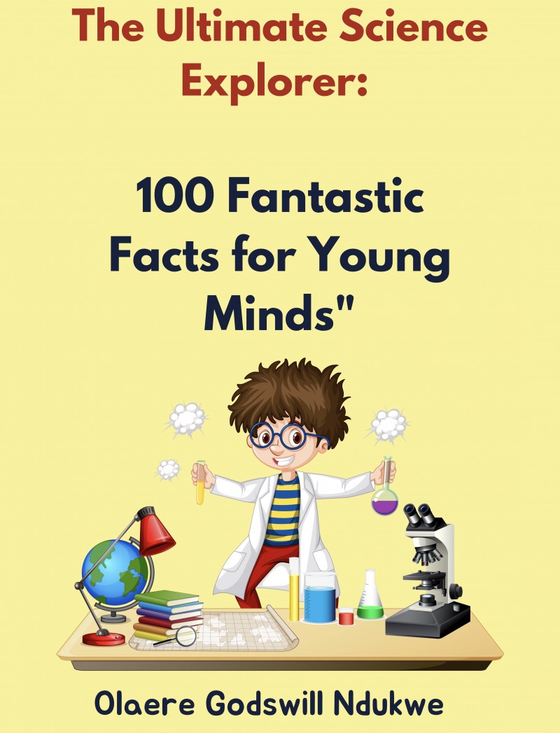 Buy The Ultimate Science Explorer: 100 Fantastic Facts for Young Minds ...