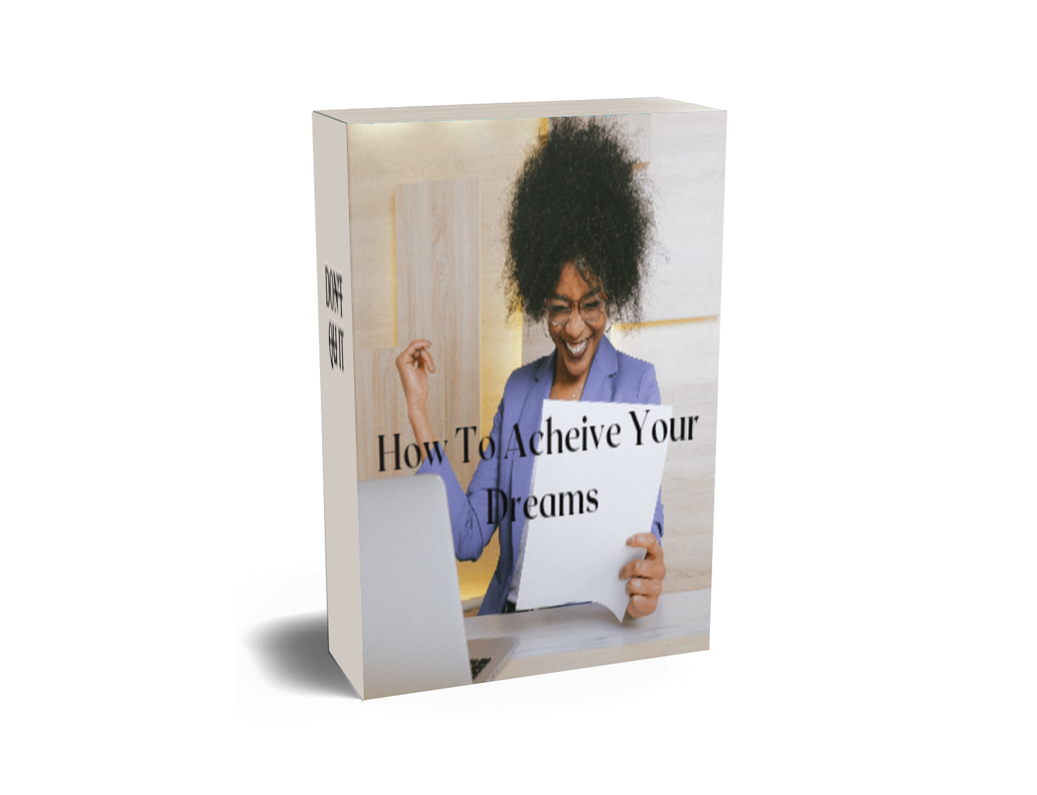 Buy HOW TO ACHIEVE YOUR DREAMS The Ultimate Guide to Overcoming Obstacles and Reaching Your Goal ...