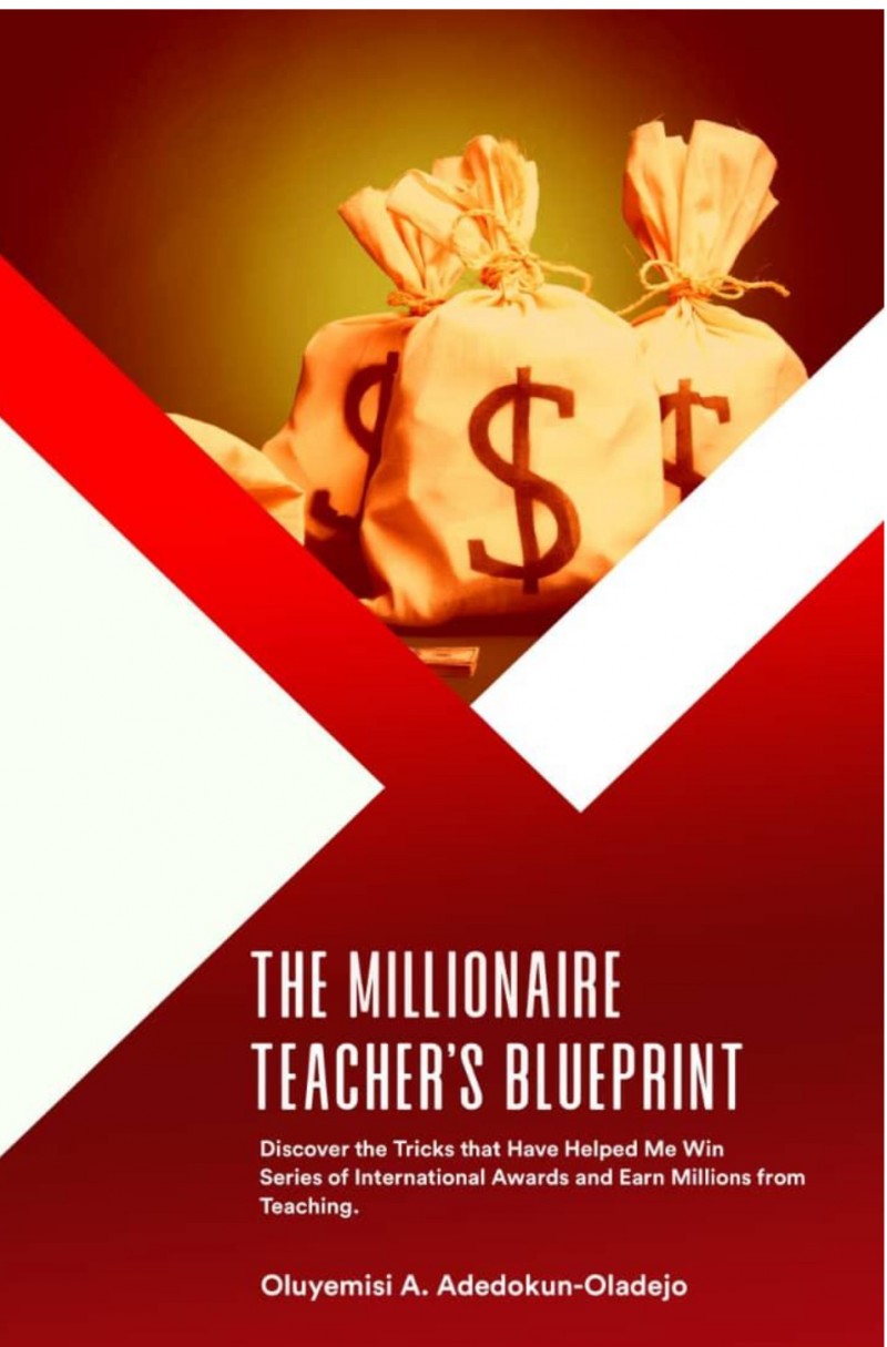 Buy The Millionaire Teacher's Blueprint by Oluyemisi A. Adedokun-Oladejo on Selar