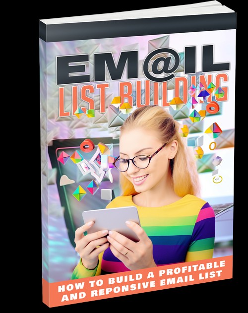 Buy Email List Building- How To Build A Profitable And Responsive Email ...