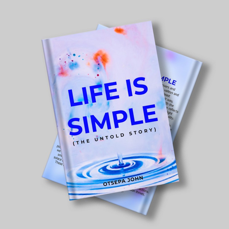 Buy LIFE IS SIMPLE by Otsepa John by Digital Nest on Selar