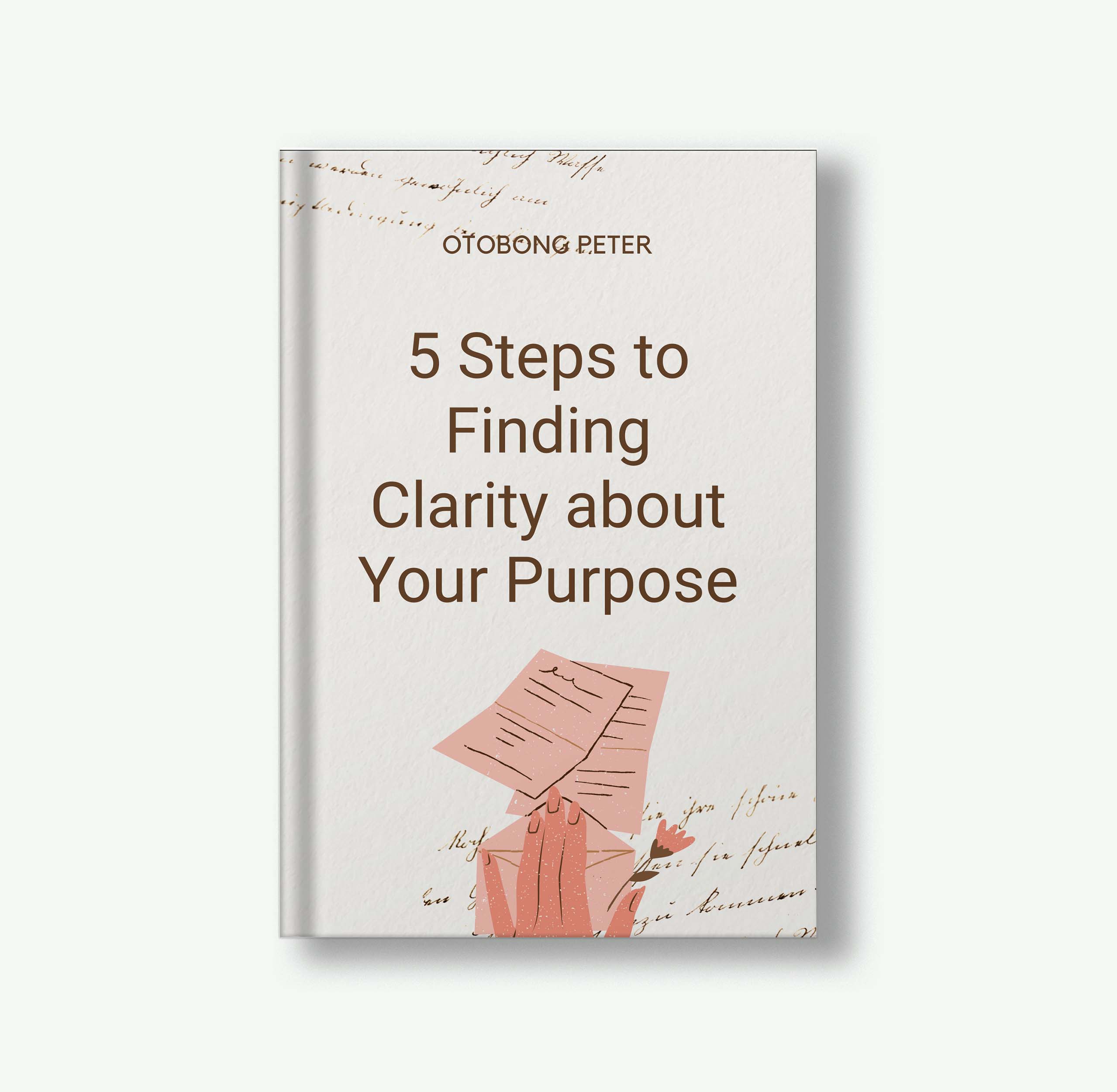 Buy 5 Steps to Finding Clarity about Your Purpose by Otobong Peter on Selar