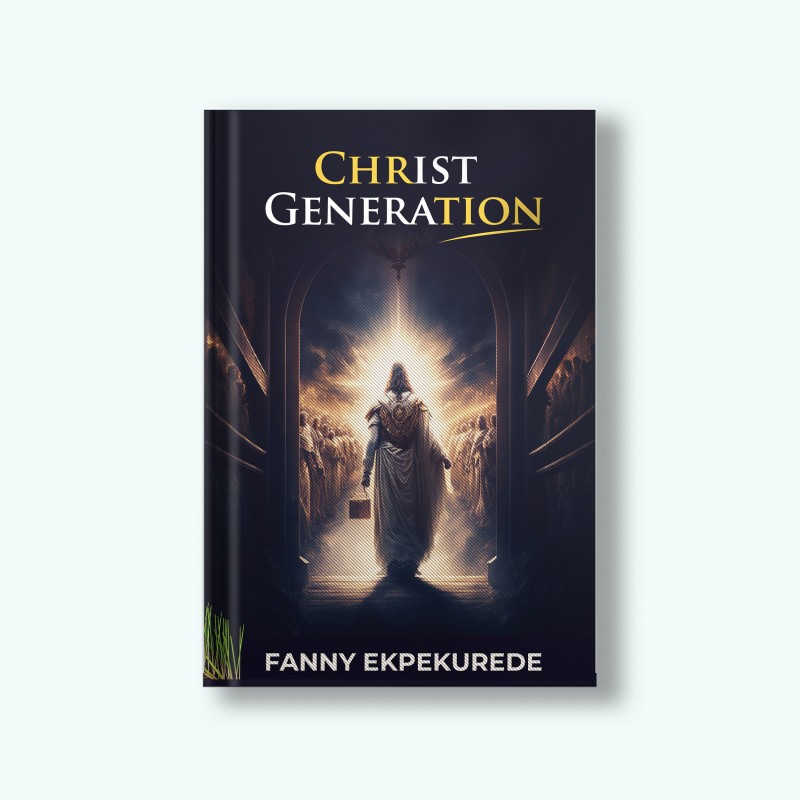Buy The Christ Generation by Fanny Ekpekurede by Fanny Ekpekurede on Selar