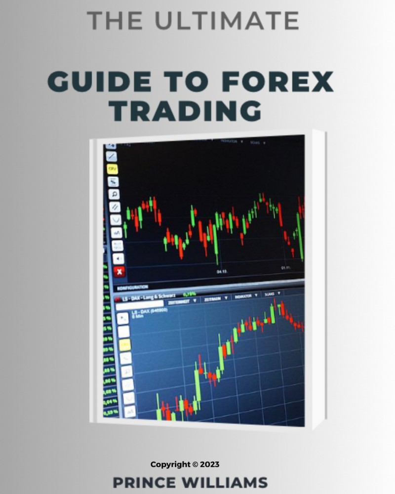 Buy The ultimate guide to Forex Trading by Prince Williams Onyema on Selar