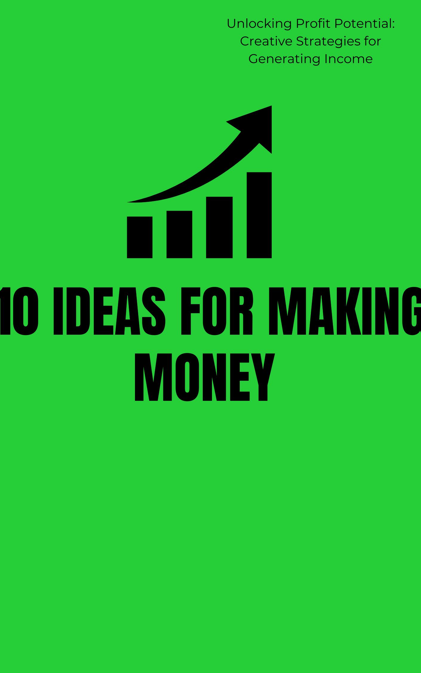 Buy 10 ideas for making money( personal wealth and finance) by Paki ...