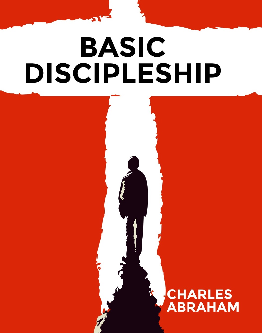 Buy Basic Discipleship by Charles Abraham by Charles Abraham on Selar