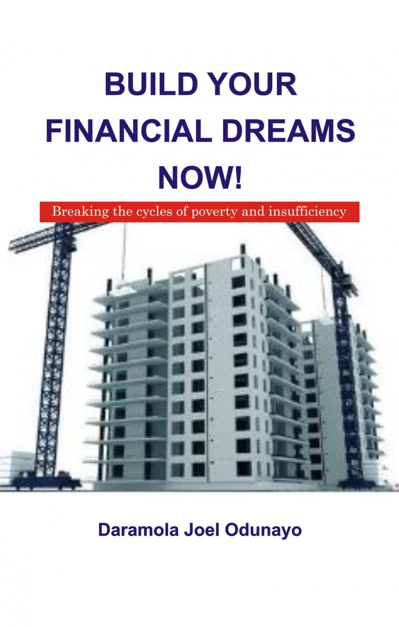 Buy BUILD YOUR FINANCIAL DREAM NOW! by Daramola Joel Odunayo on Selar