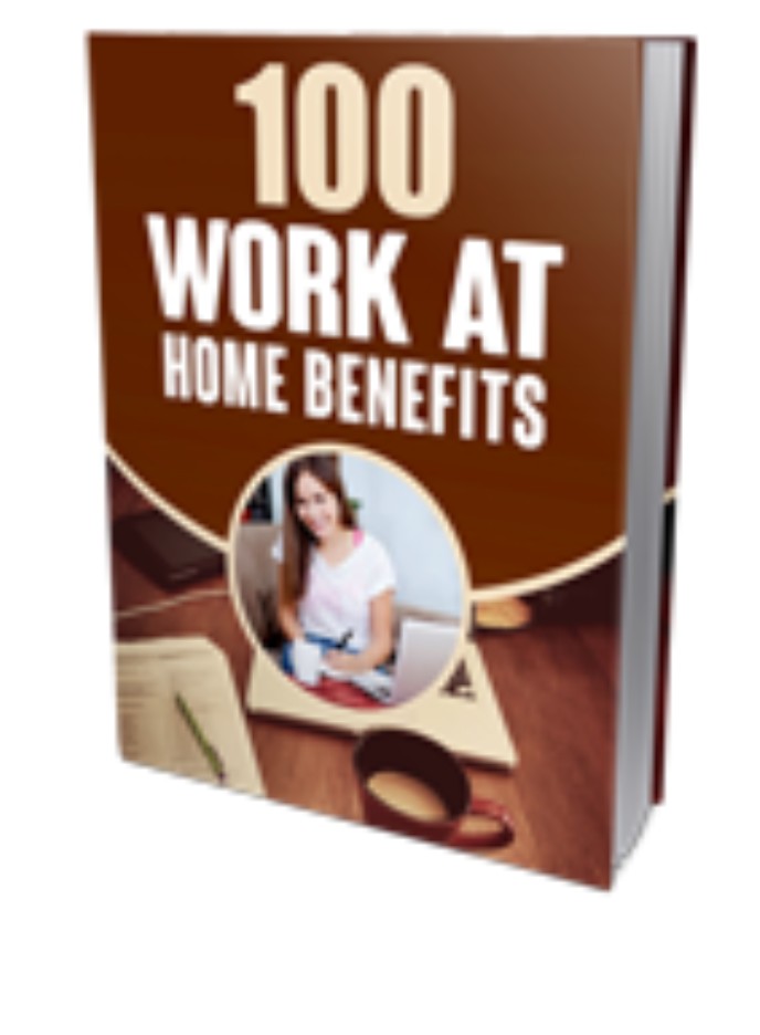 Buy 100 work at home benefits by Patience Osamudiame Akhere on Selar