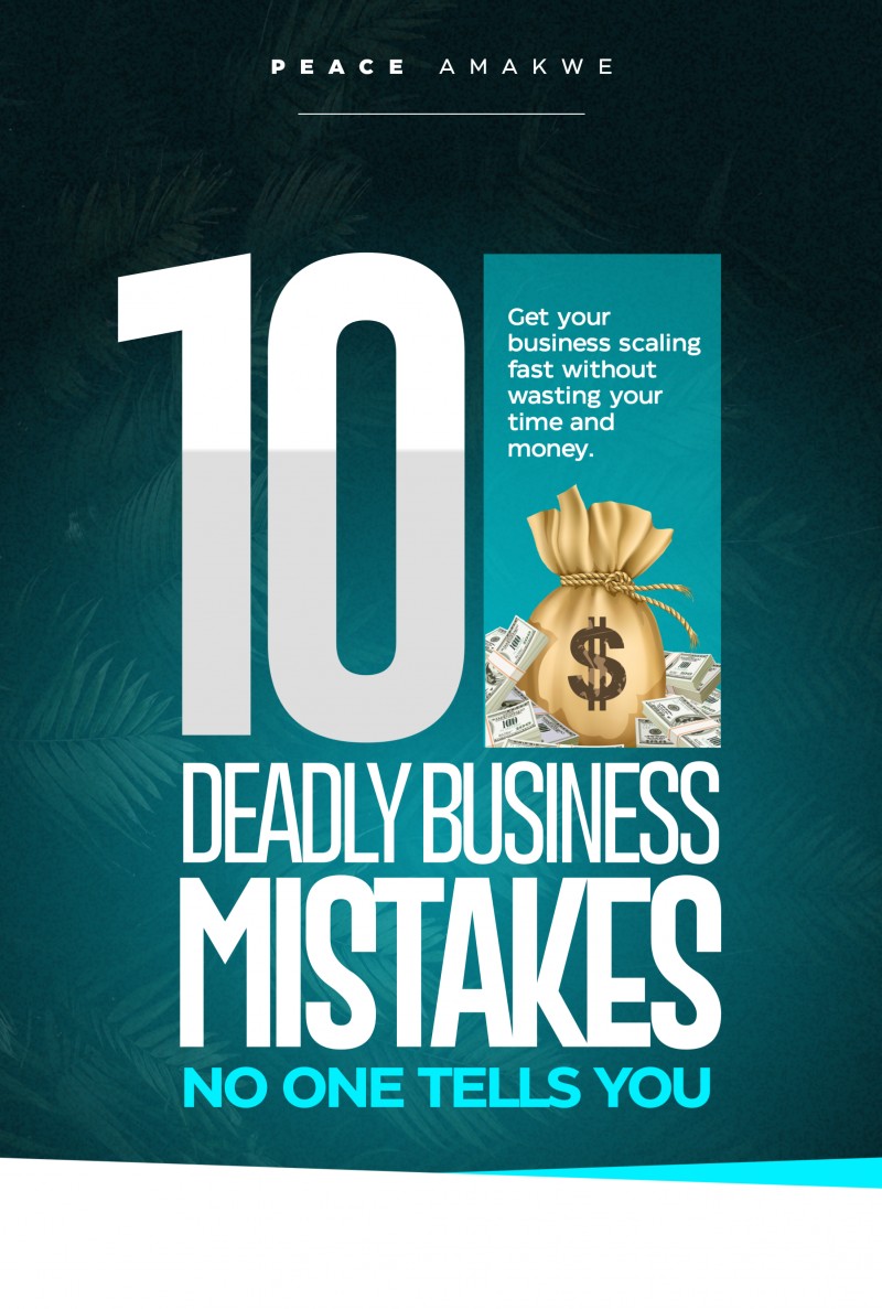 Buy 10 Deadly Business Mistakes Noone Tells You- Get your business scaling fast without wasting ...