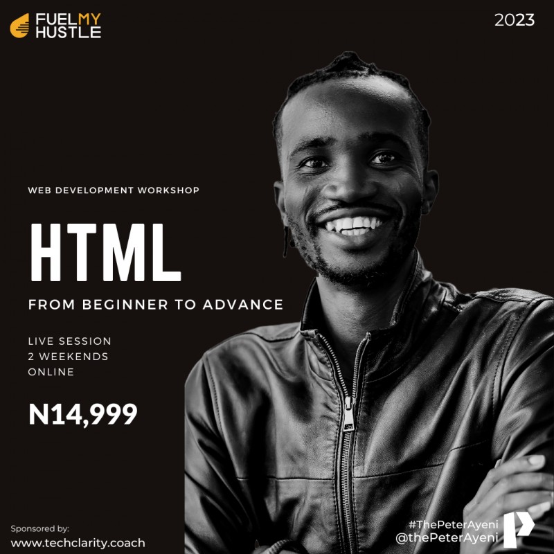 Buy HTML From Beginner to Advance - Workshop by Peter Ayeni on Selar