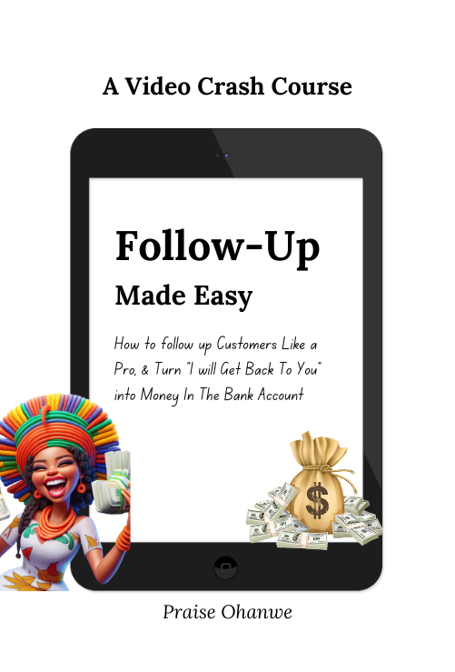 Buy Follow Up Made Easy (Follow Up 101) by Praise Ohanwe on Selar