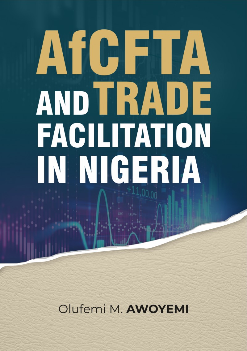 Buy AfCTA and Trade Facilitation in Nigeria: Issues and Prospects by ...
