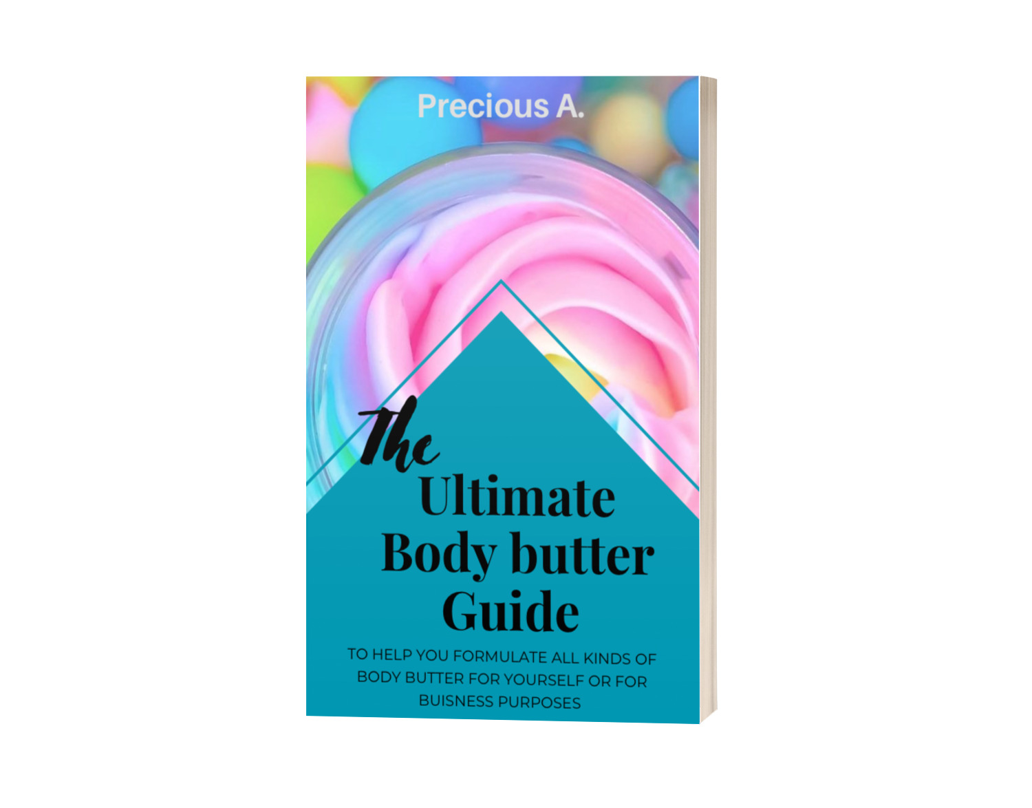Buy The Ultimate Body butter Guide by Precious A on Selar