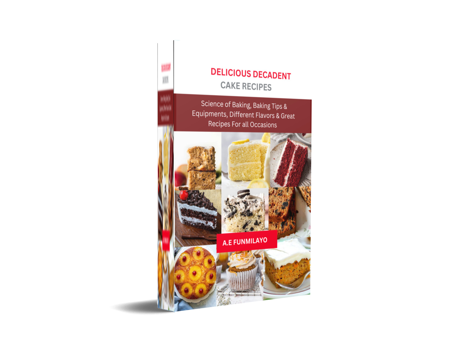 Buy DELICIOUS DECADENT CAKE RECIPES by Akinkuowo Esther Funmilayo on Selar