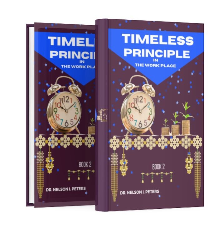 Buy TIMELESS PRINCIPLE IN THE WORK PLACE (BOOK 2) by Peter I. IZODUWA ...