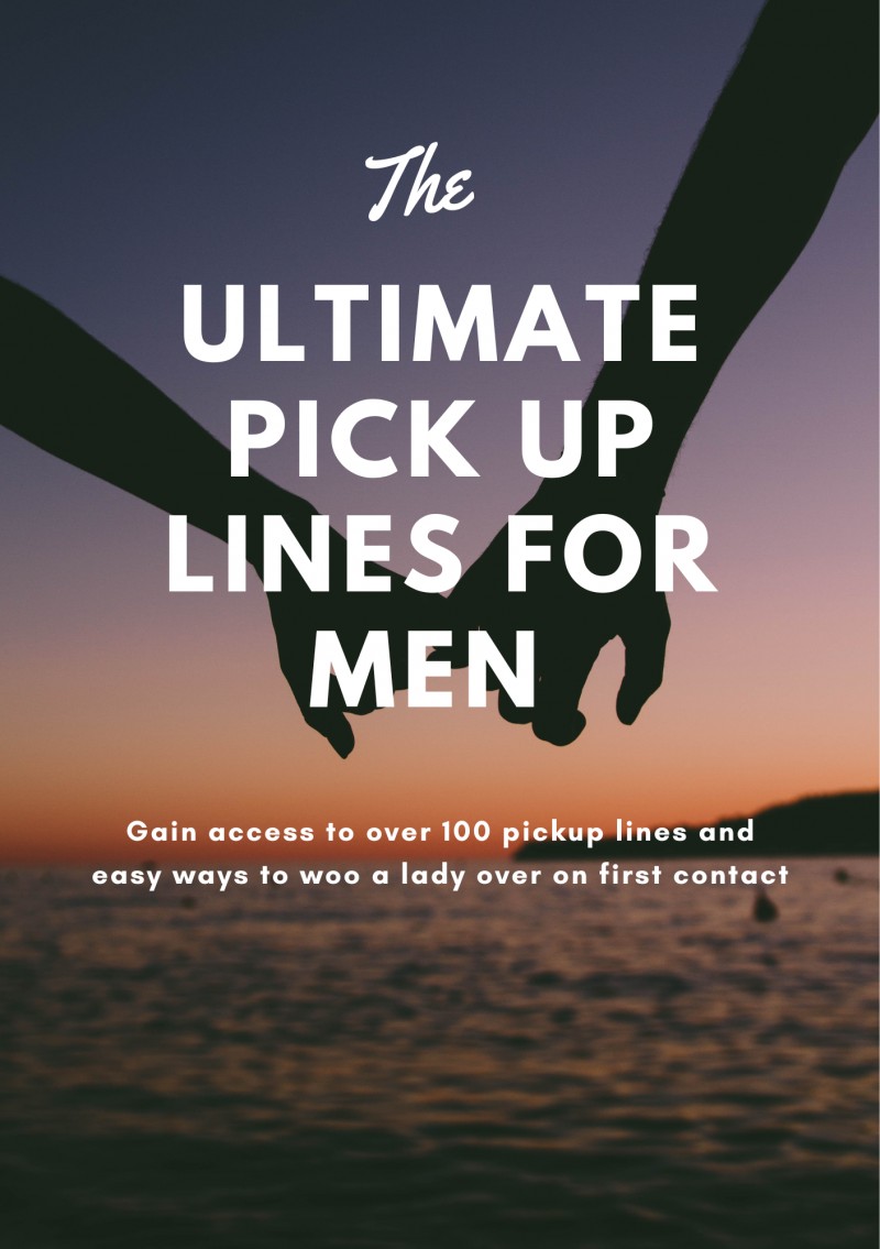 Buy The ultimate pick up lines for men: Gain access to over 100 pickup ...