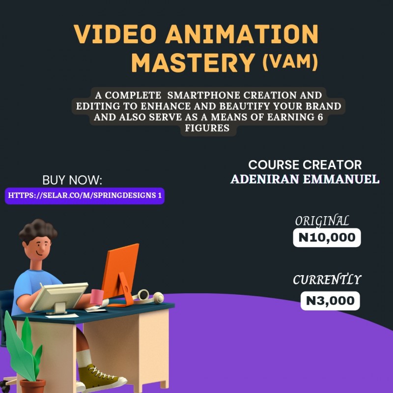 Buy Video Animation Mastery (VAM) by SPRING TV on Selar