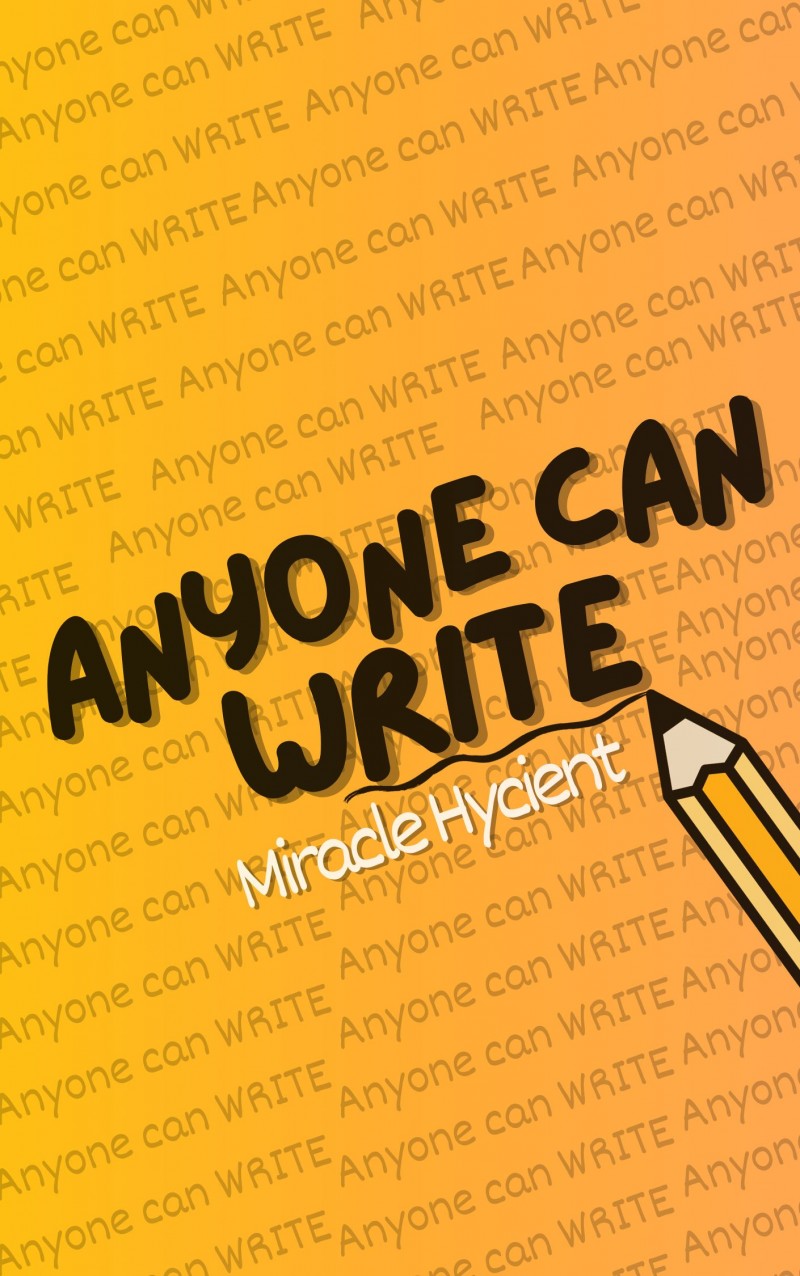 Buy Anyone Can Write by Miracle Hycient on Selar