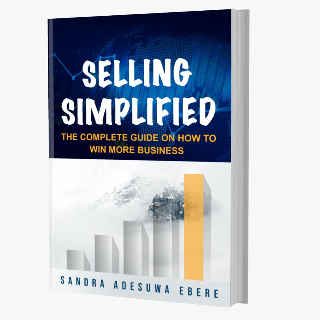 Buy Selling Simplified : The Complete Guide on How to Win More Business ...
