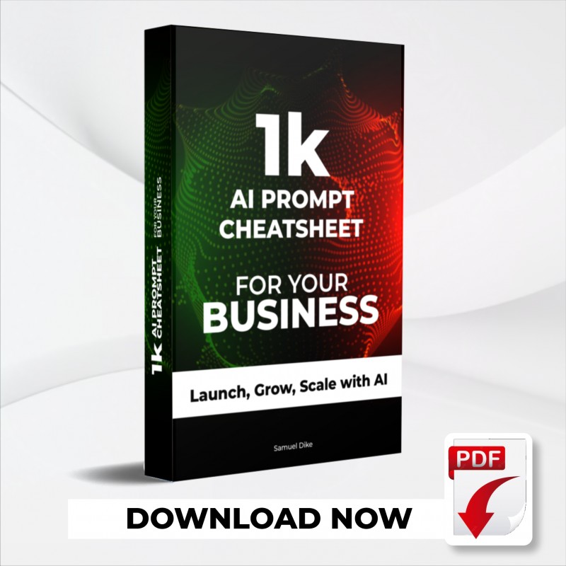 Buy 1k AI Prompt Cheatsheet for Your Business: Launch, Grow, Scale with AI by Samuel on Selar