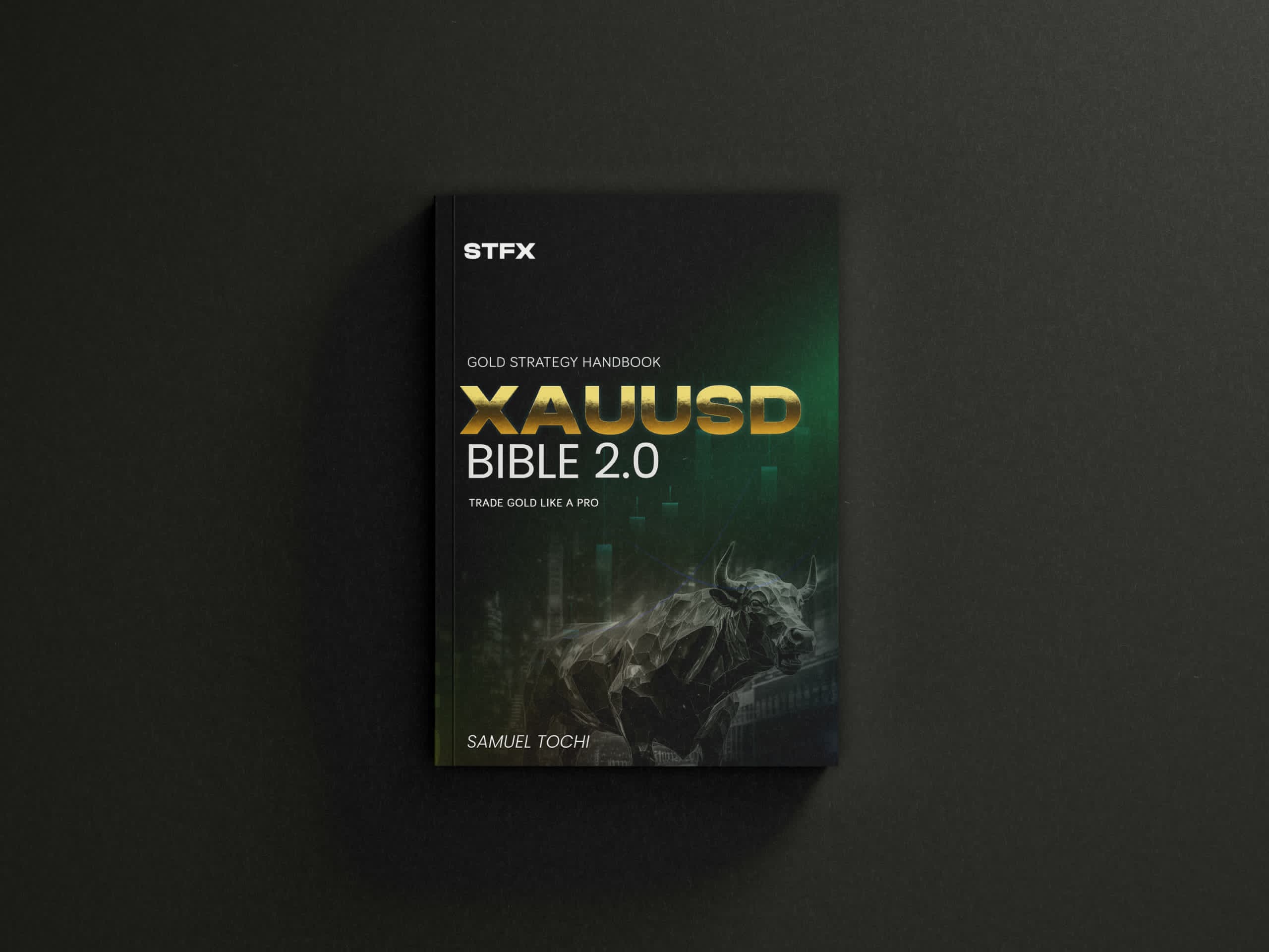 Get XAUUSD BIBLE 2.0 by Samuel Tochi on Selar
