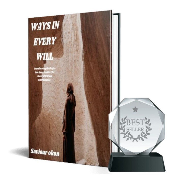 Buy WAYS IN EVERY WILL by Saviour Okon on Selar