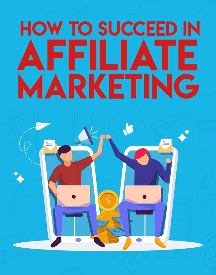 Buy How to succeed in affiliate marketing. by Smart Jeffery on Selar
