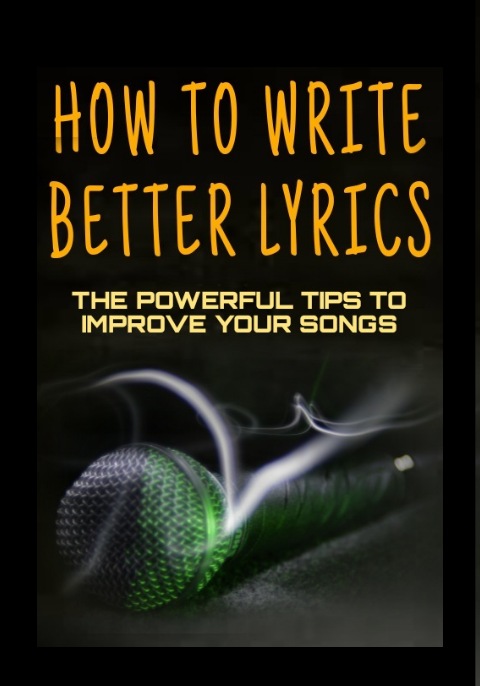 Buy How To Write Better Lyrics by Smatrix on Selar