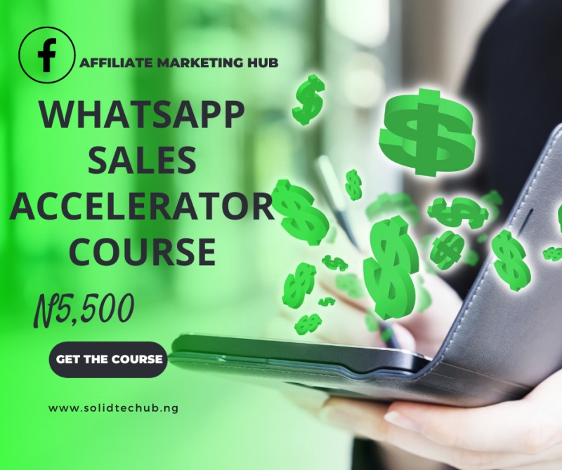 Buy WHATSAPP SALES ACCELERATOR COURSE [WSA] by Folorunso Mayowa on Selar