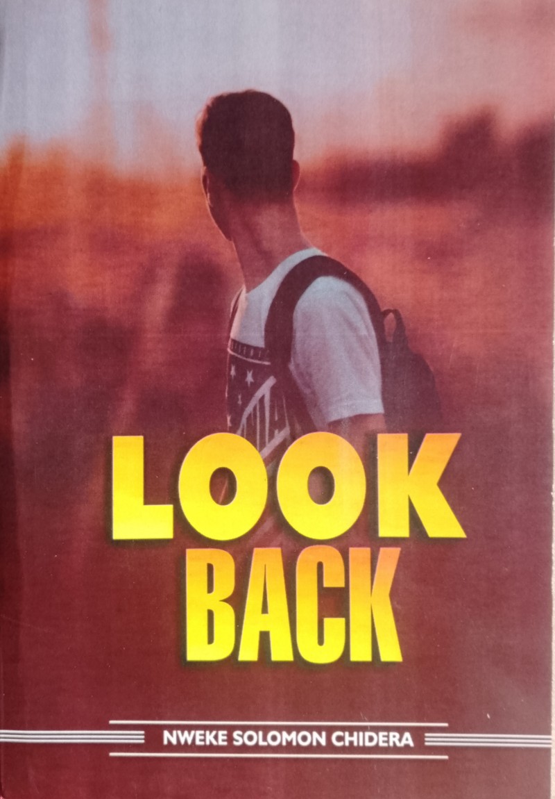 Buy LOOK BACK by Nweke Solomon Chidera on Selar