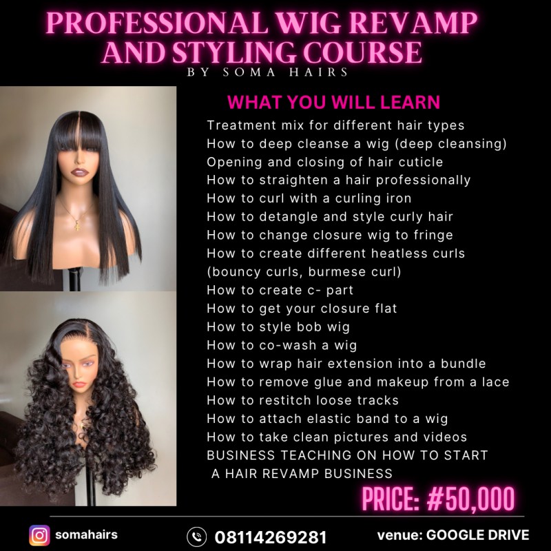 Buy Professional Wig Revamp and Styling course by Soma hairs by Ogbogu ...