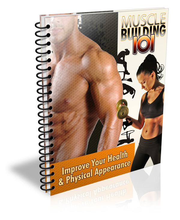 Buy Muscle Building 101 Muscle Building 101 Contents Introduction